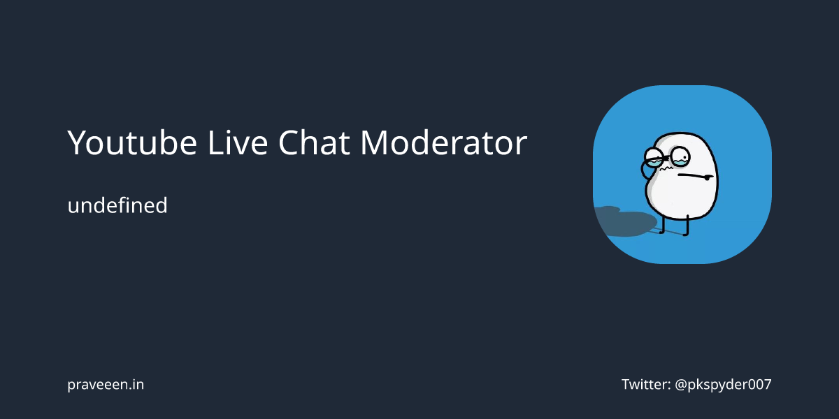 Youtube Live Chat Moderator